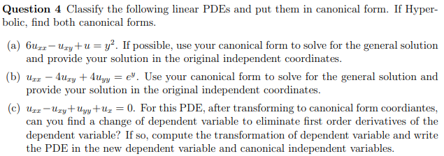 Solved Question 4 ﻿Classify the following linear PDEs and | Chegg.com