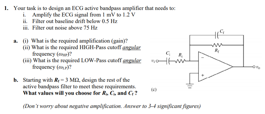 Solved 1. Your task is to design an ECG active bandpass | Chegg.com