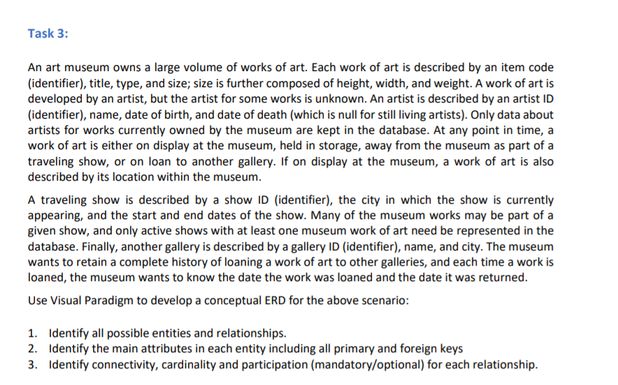 Solved Task 3: An art museum owns a large volume of works of | Chegg.com