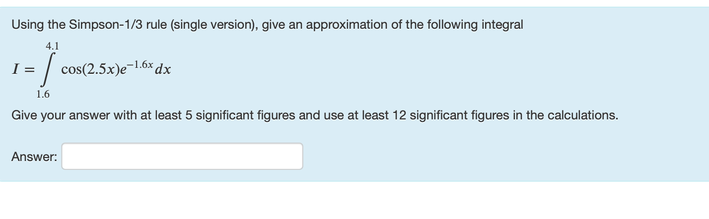 Solved Using the Simpson-1/3 rule (single version), give an | Chegg.com