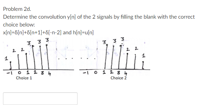Solved Problem 2a. Find Step 1 to determine the convolution | Chegg.com