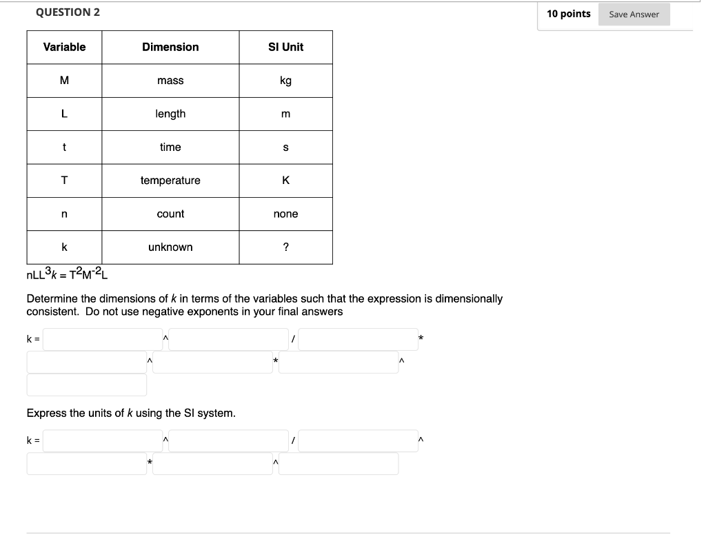 Solved QUESTION 1 10 points Save Answer Variable Dimension | Chegg.com