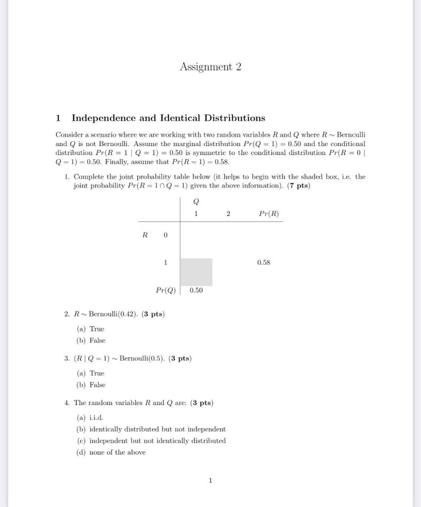 Solved Assignment 2 1 Independence and Identical | Chegg.com