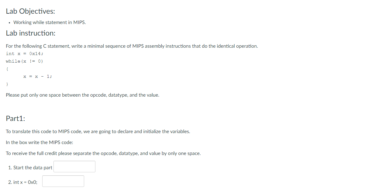 Solved Lab Objectives: . Working while statement in MIPS. | Chegg.com