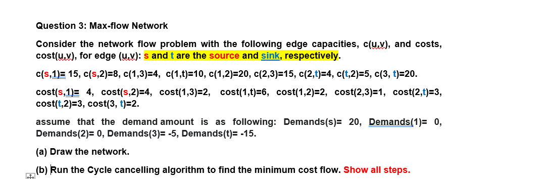 Question 3: Max-flow Network Consider the network | Chegg.com