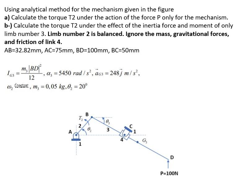 Solved Using analytical method for the mechanism given in | Chegg.com