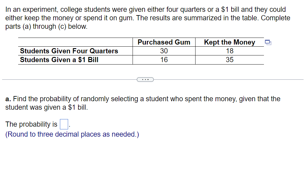 Solved In an experiment, college students were given either | Chegg.com