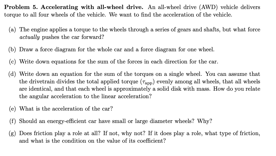 Solved Problem 5. Accelerating with all-wheel drive. An | Chegg.com