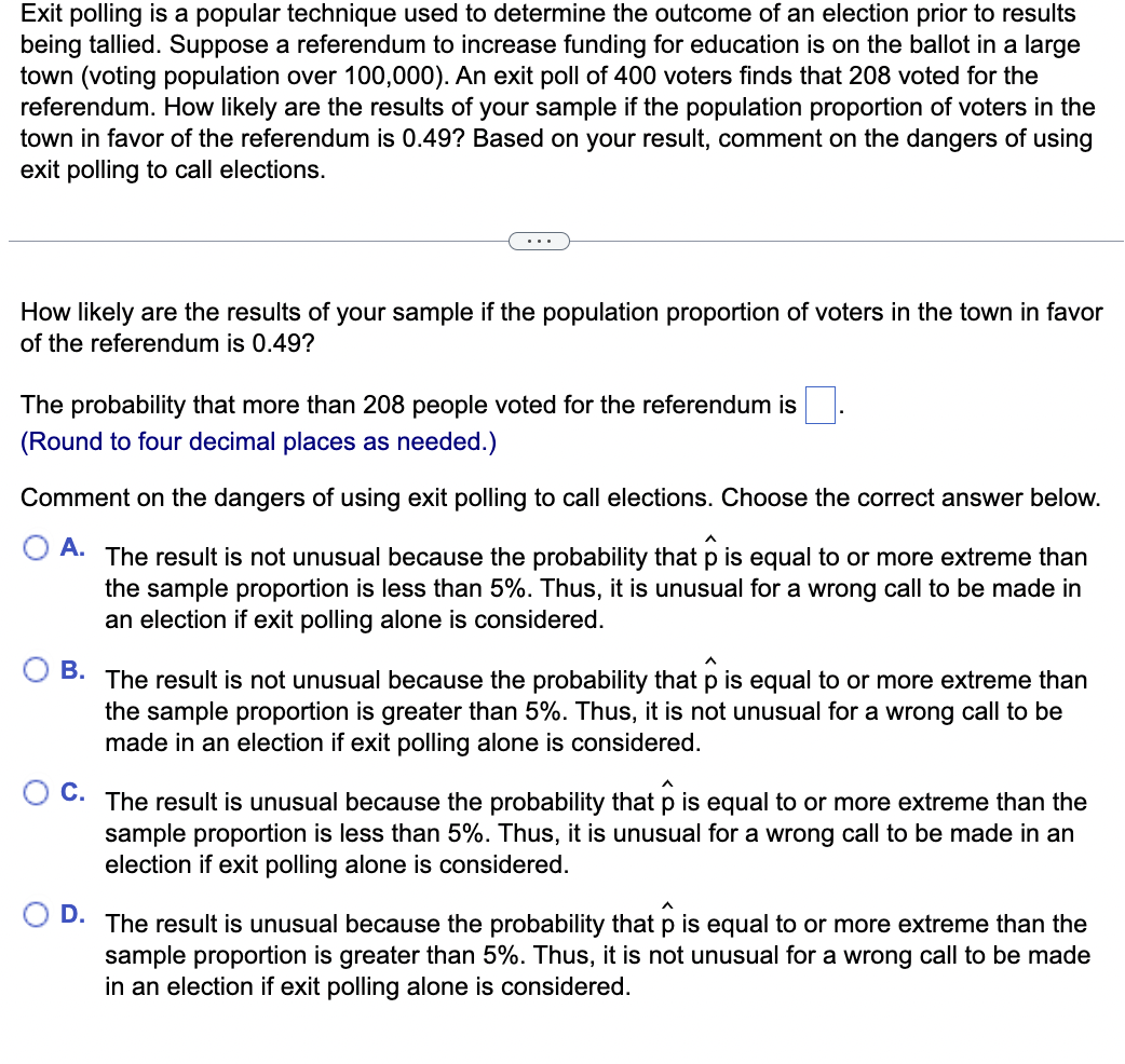 Solved Exit polling is a popular technique used to determine | Chegg.com