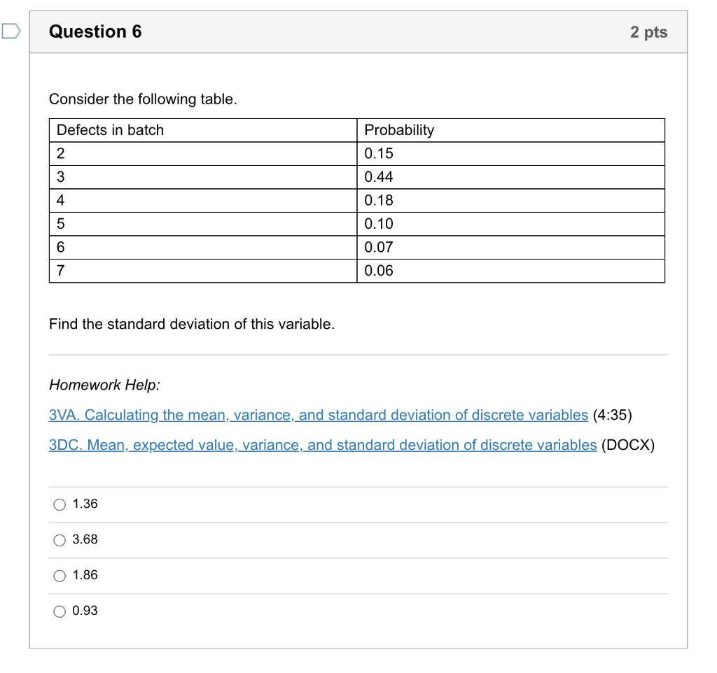 Solved Question 6 2 pts Consider the following table. | Chegg.com