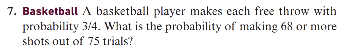 Solved Basketball A basketball player makes each free throw | Chegg.com
