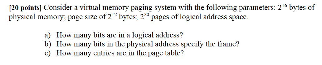 Solved [20 points] Consider a virtual memory paging system | Chegg.com