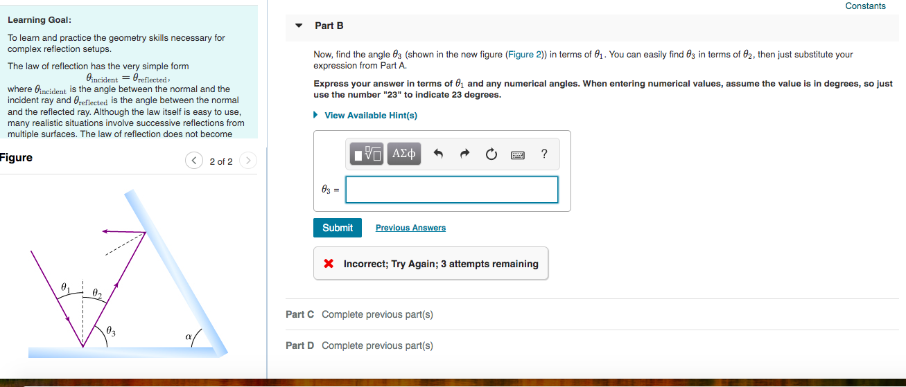 Solved Constants Part B Now, find the angle 03 (shown in the | Chegg.com