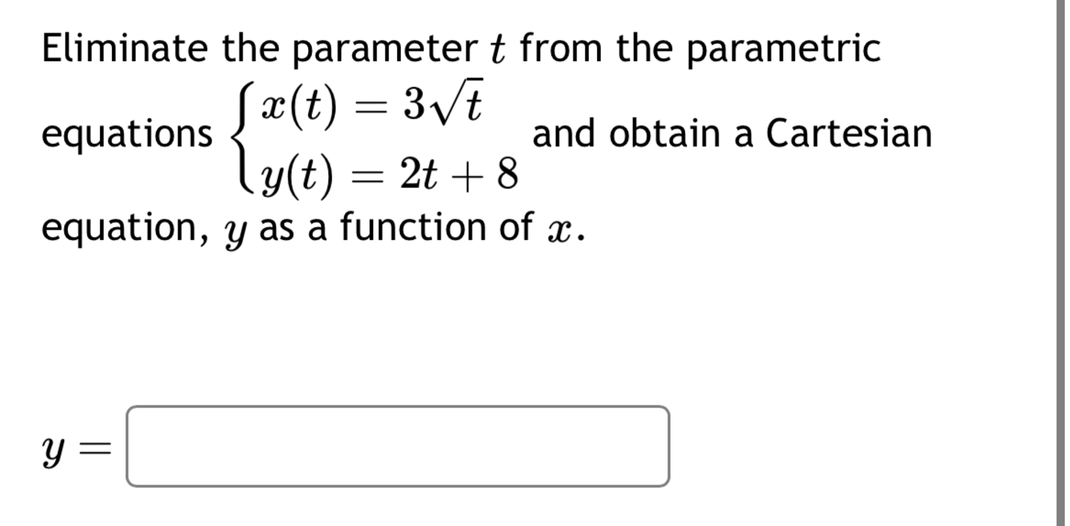 Solved Eliminate the parameter t ﻿from the | Chegg.com