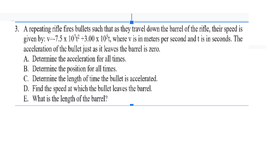 Solved 3. A repeating rifle fires bullets such that as they | Chegg.com