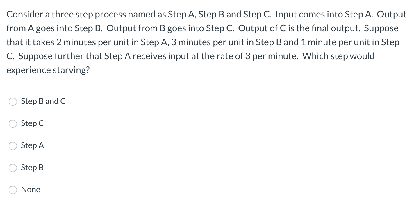 Solved Consider a three step process named as Step A, Step B | Chegg.com