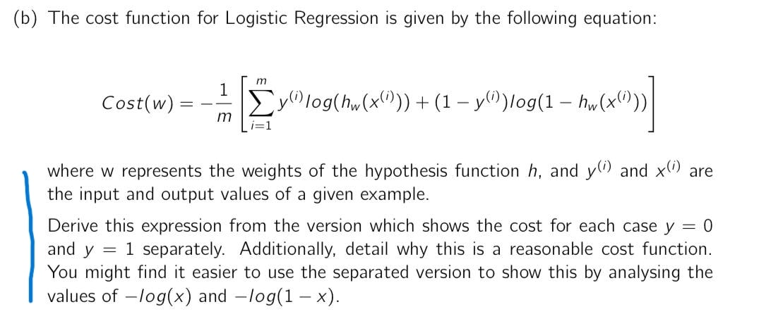 Solved (b) The cost function for Logistic Regression is | Chegg.com