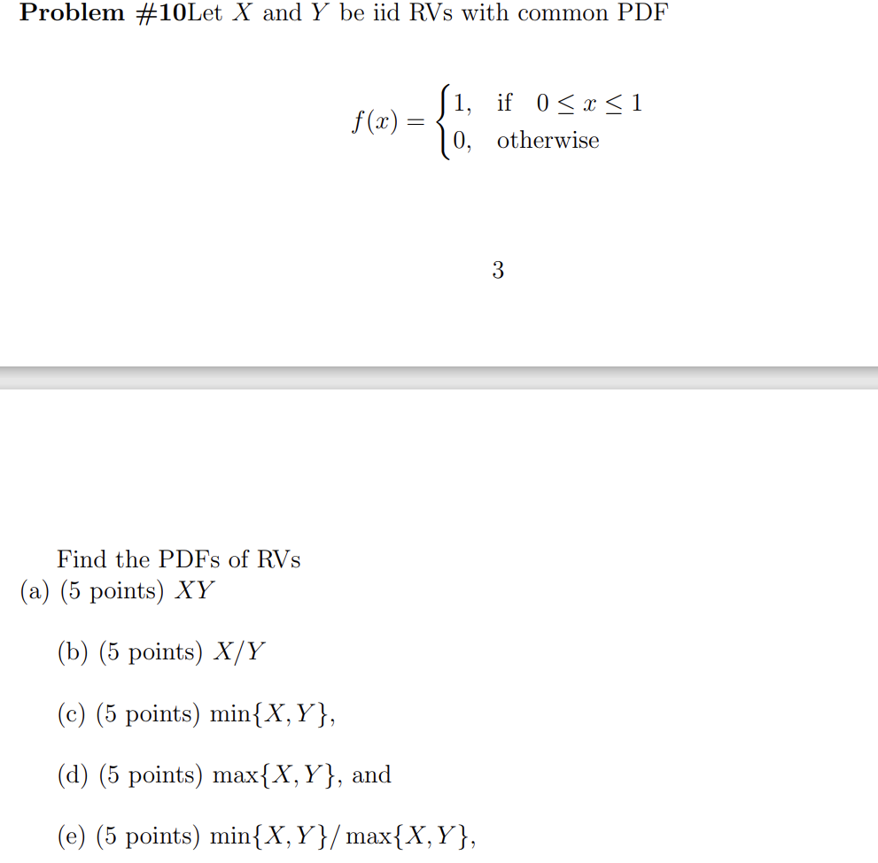 Solved Problem #10 Let X and Y be iid RVs with common PDF | Chegg.com