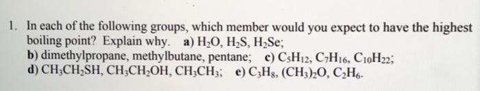 Solved 1. In each of the following groups, which member | Chegg.com