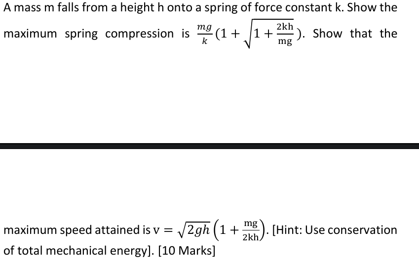 Solved A mass m ﻿falls from a height h ﻿onto a spring of | Chegg.com