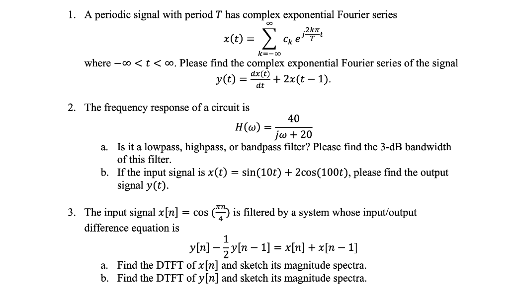 Solved 1. A periodic signal with period T has complex | Chegg.com