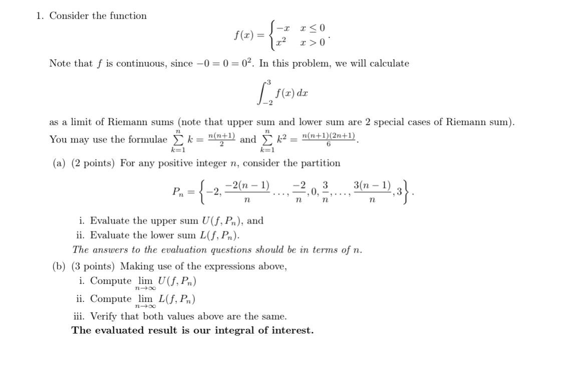 Solved 1. Consider the function f(x)={−xx2x≤0x>0 Note that f | Chegg.com