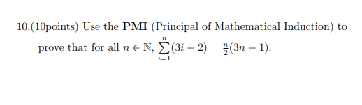 Solved Use the PMI (Principal of Mathematical Induction) to | Chegg.com