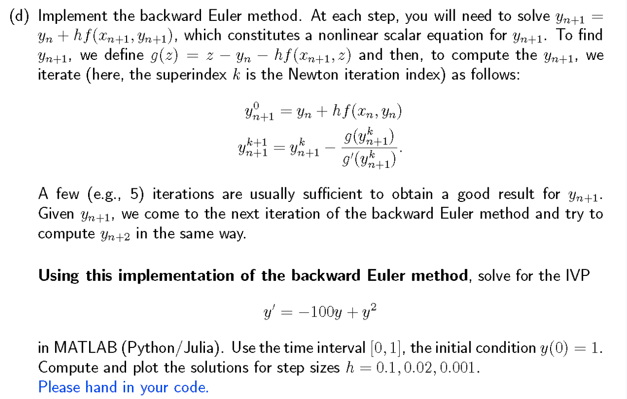 (d) Implement the backward Euler method. At each | Chegg.com