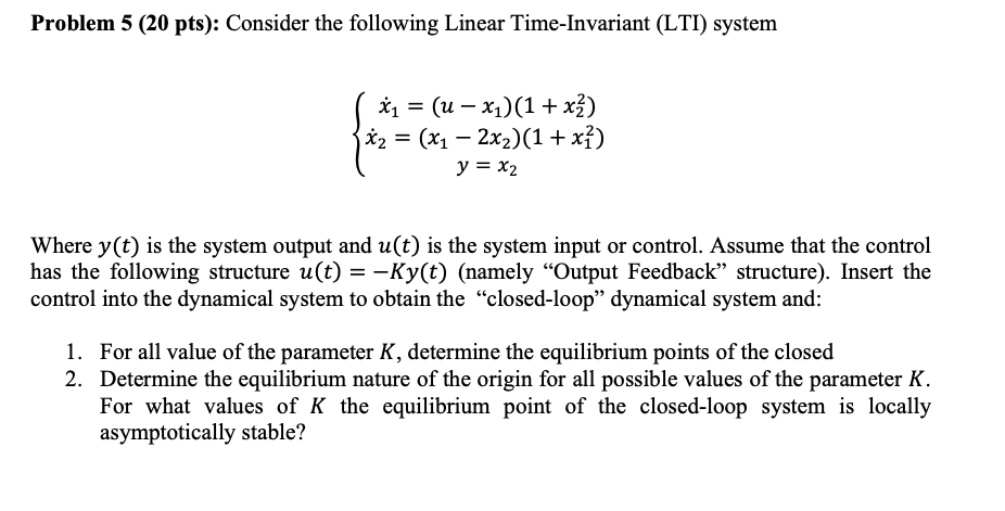 Solved Problem 5 (20 pts): Consider the following Linear | Chegg.com