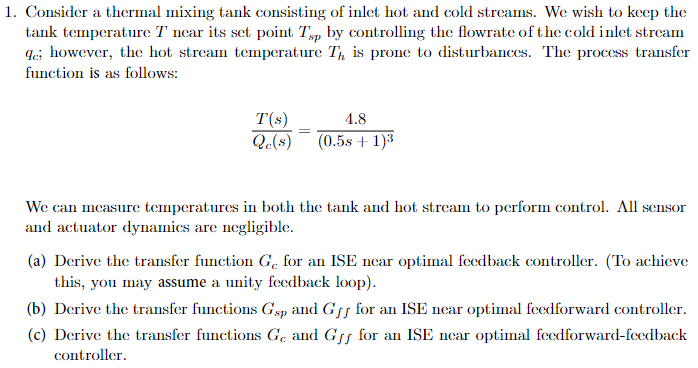 Solved Consider a thermal mixing tank consisting of inlet | Chegg.com