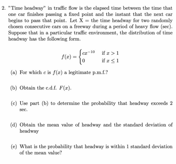 Solved 2. "Time headway" in traffic flow is the elapsed time | Chegg.com