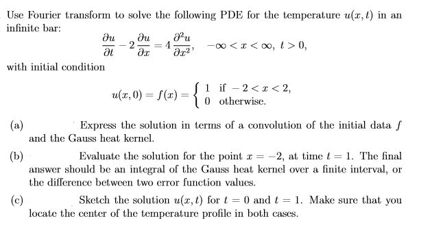 Use Fourier transform to solve the following PDE for | Chegg.com