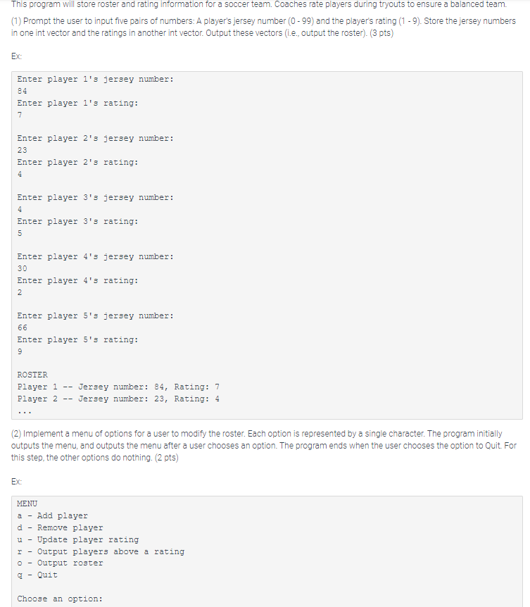 Solved This program will store roster and rating information | Chegg.com