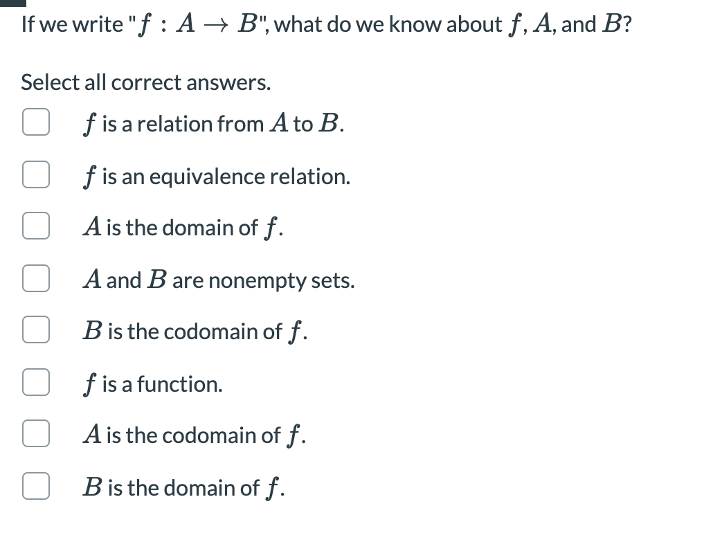 Solved If we write "f: A + B", what do we know about f, A, | Chegg.com