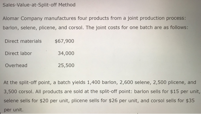 Solved Sales-Value-at-Split-off Method Alomar Company | Chegg.com