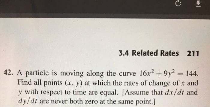Solved A particle is moving along the curve 16x^2 + 9y^2 = | Chegg.com