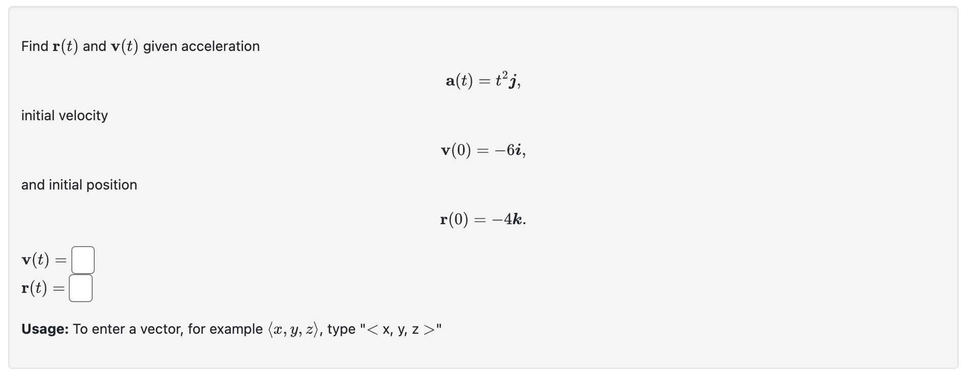 Solved Find r(t) and v(t) given acceleration a(t)=t2j | Chegg.com