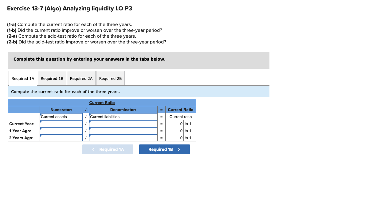 Solved Exercise 13-7 (Algo) Analyzing liquidity LO P3 | Chegg.com