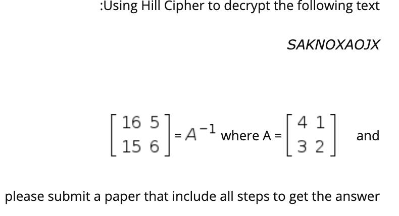 :Using Hill Cipher to decrypt the following text | Chegg.com