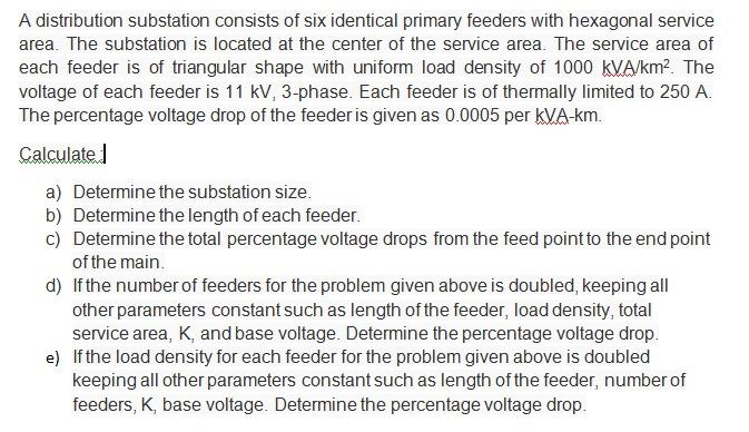 Solved A distribution substation consists of six identical | Chegg.com