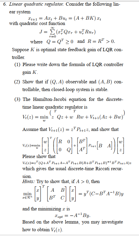 T=0 6. Linear quadratic regulator. Consider the | Chegg.com