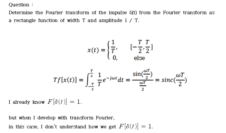 Solved Question : Determine the Fourier transform of the | Chegg.com