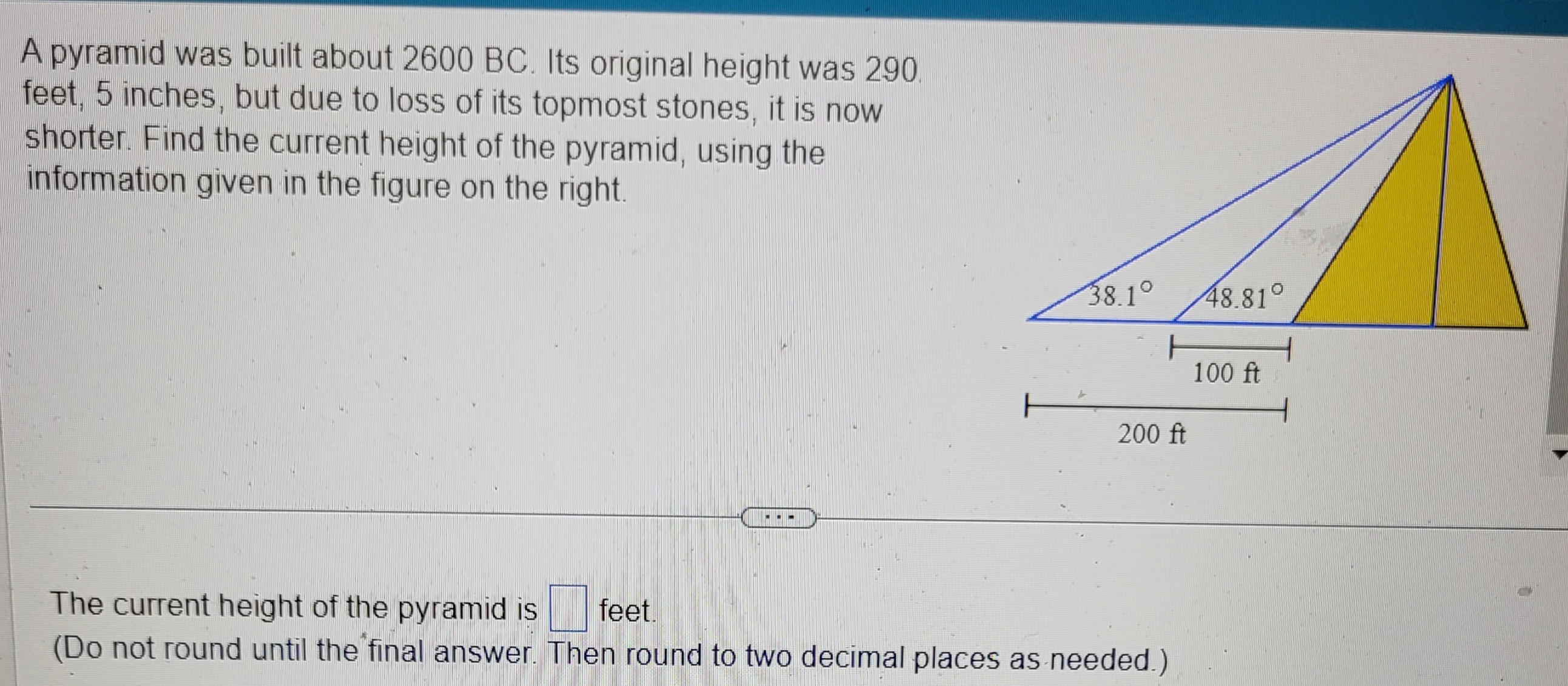 Solved A pyramid was built about 2600 BC. Its original | Chegg.com