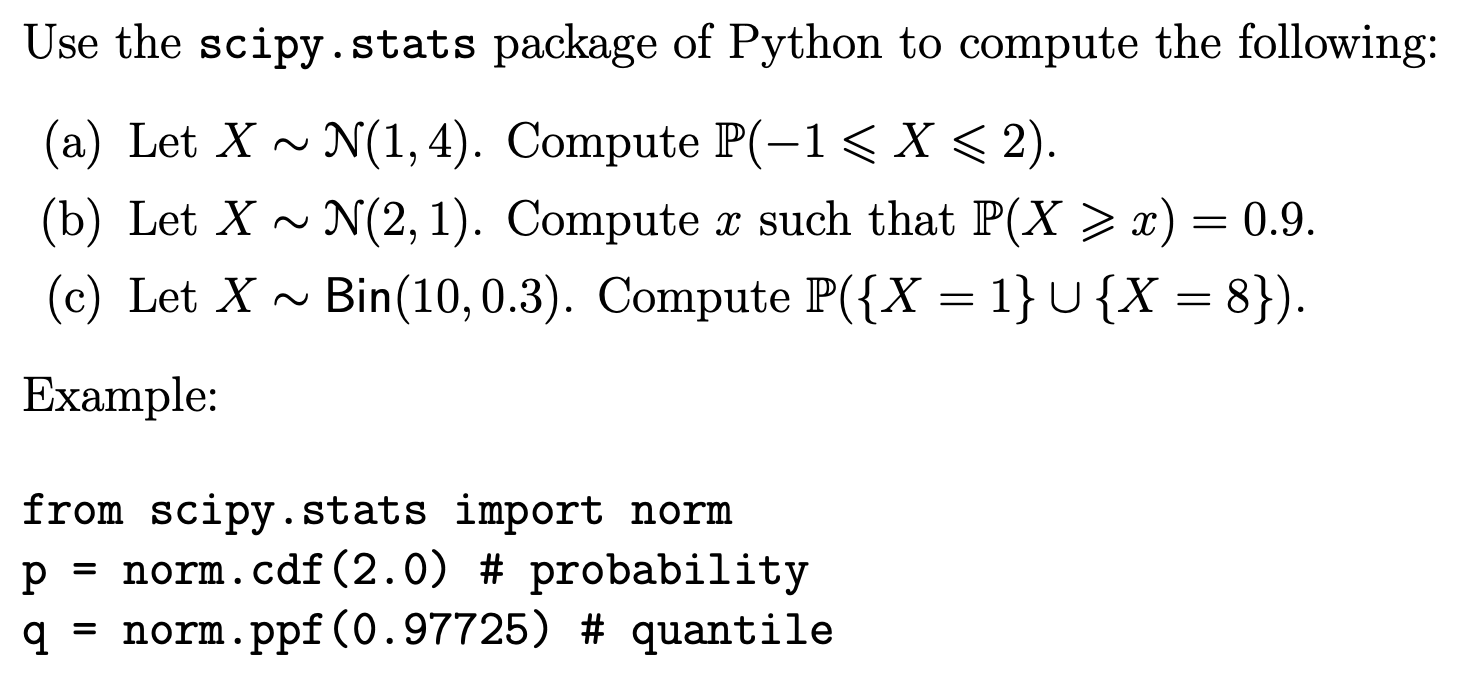 Solved Use the scipy.stats package of Python to compute the | Chegg.com
