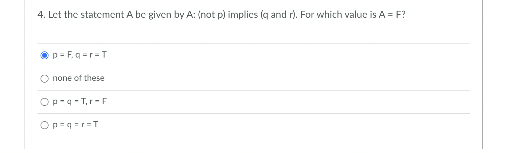 Solved 4. Let the statement A be given by A: (not p) implies | Chegg.com