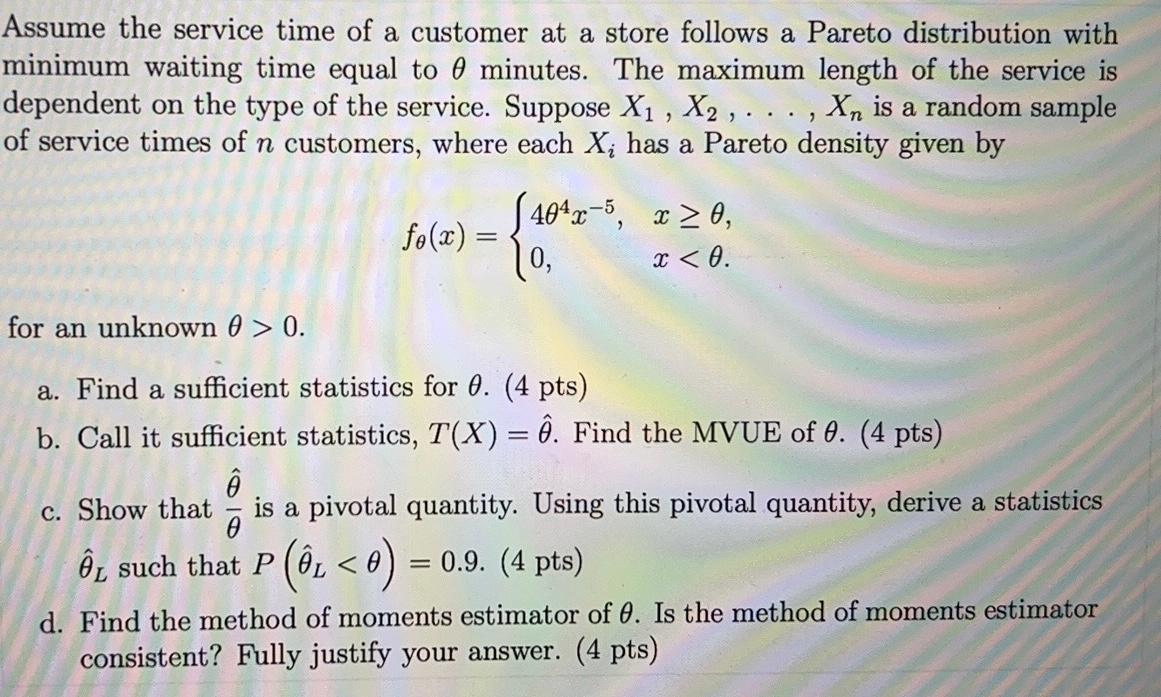 Solved Assume the service time of a customer at a store | Chegg.com