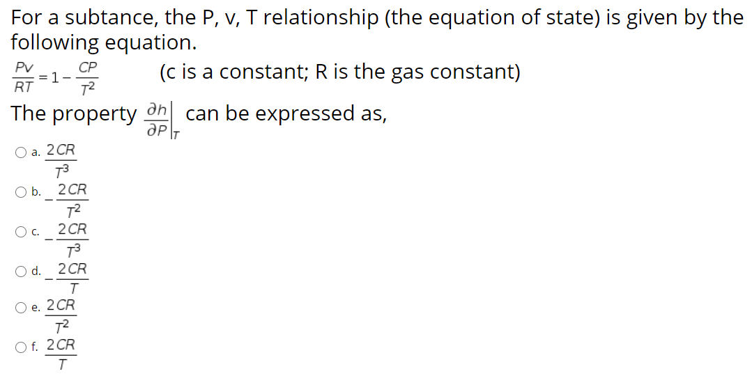 Solved For a subtance, the P, v, T relationship (the | Chegg.com