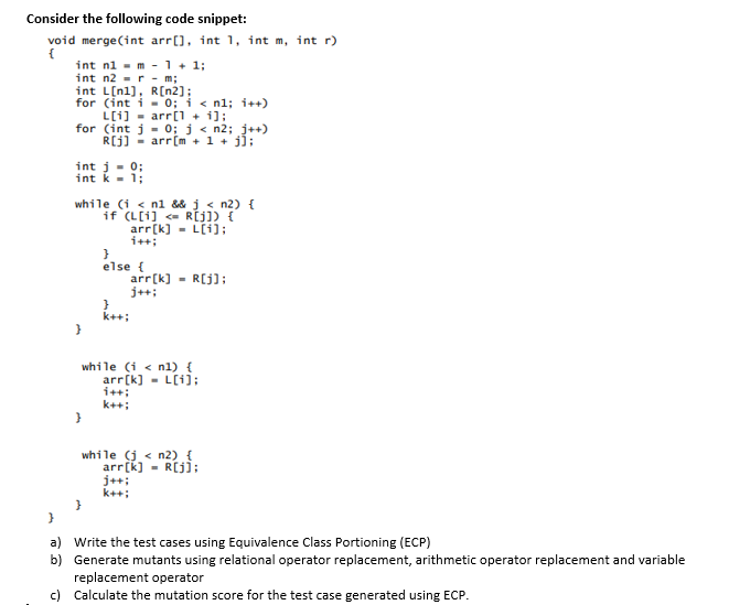 Solved Consider the following code snippet: void merge(int | Chegg.com