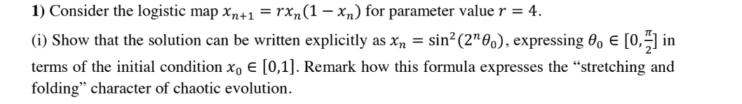 1) Consider the logistic map xn+1 = rxn(1-x,n) for | Chegg.com