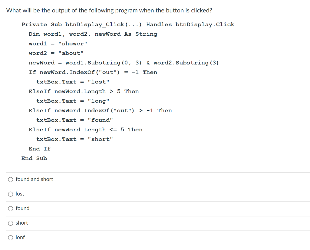 Solved What will be the output of the following program when | Chegg.com